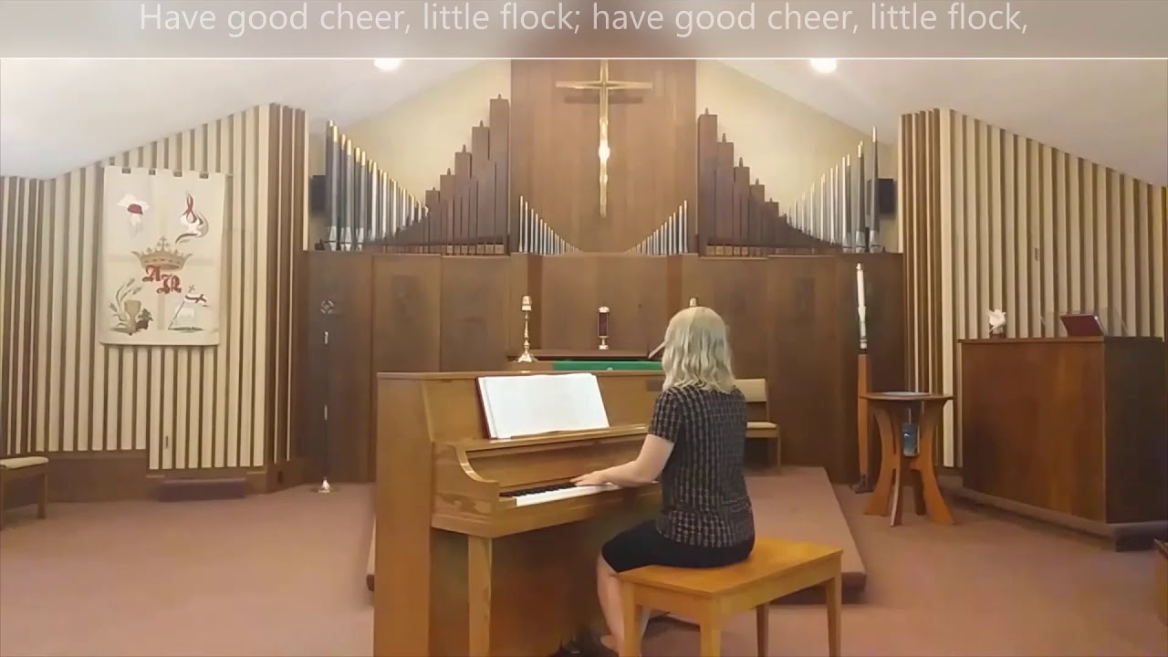 Hymn #764: Have No Fear, Little Flock - YouTube