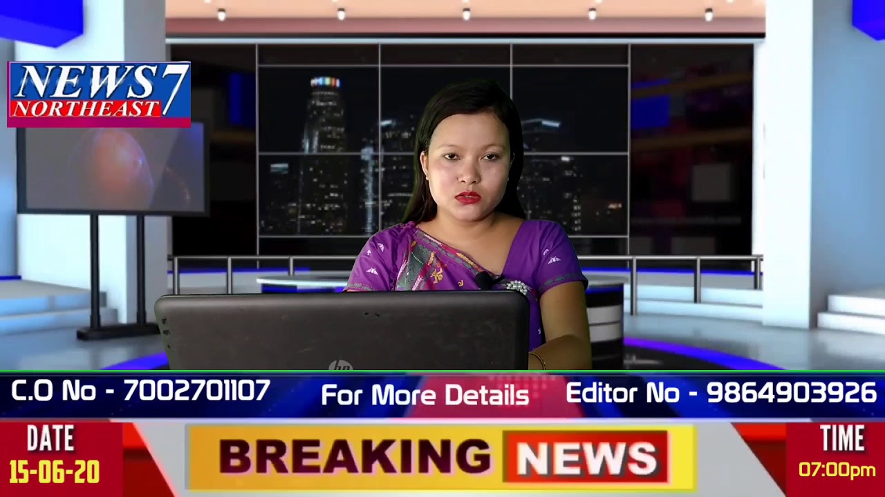 News7 Northeast 15/06/2020 - YouTube