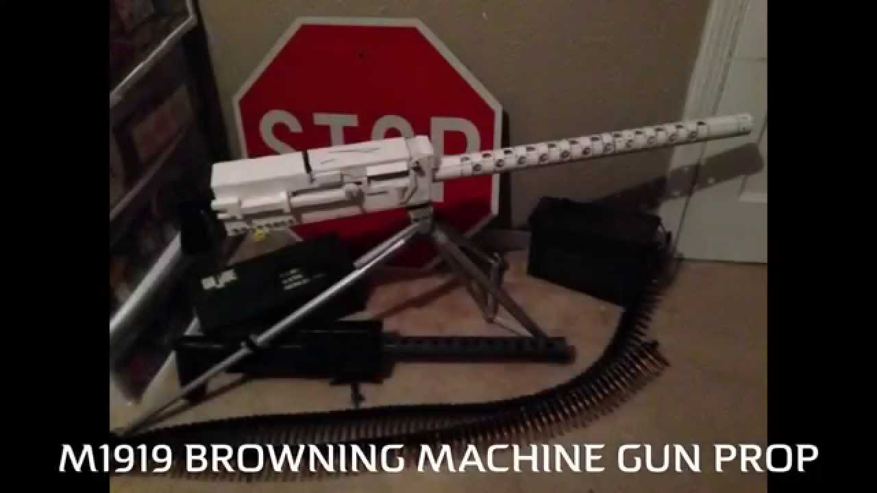 PROP M1919 BROWNING MACHINE GUN!?! - YouTube