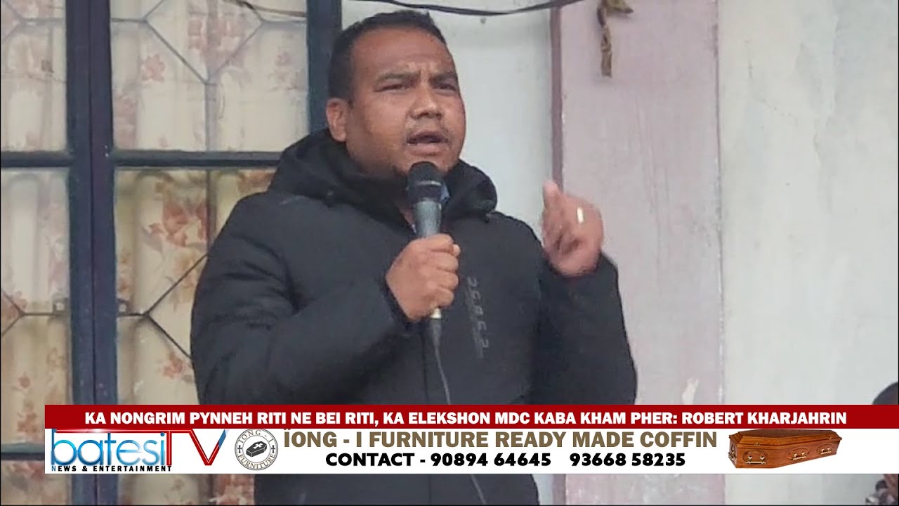 KA NONGRIM PYNNEH RITI NE BEI RITI, KA ELEKSHON MDC KABA KHAM PHER ...