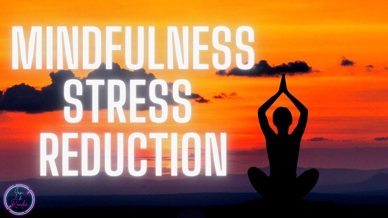 Mindfulness based stress reduction meditation (relax body & mind) - YouTube