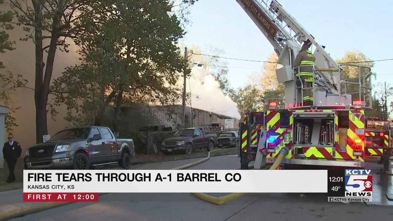 Fire tears through A-1 Barrel Company in Kansas City, KS - YouTube
