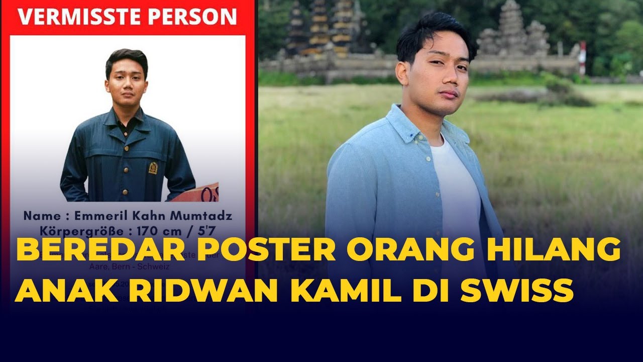 Beredar Poster Orang Hilang Anak Ridwan Kamil di Swiss - YouTube