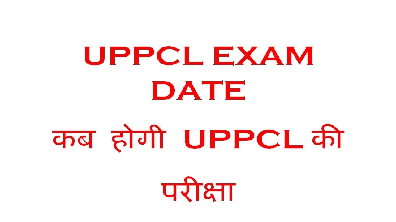 UPPCL EXAM DATE 2018 - YouTube