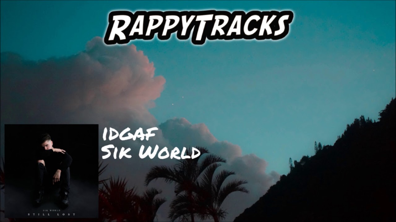 Sik World - IDGAF - YouTube