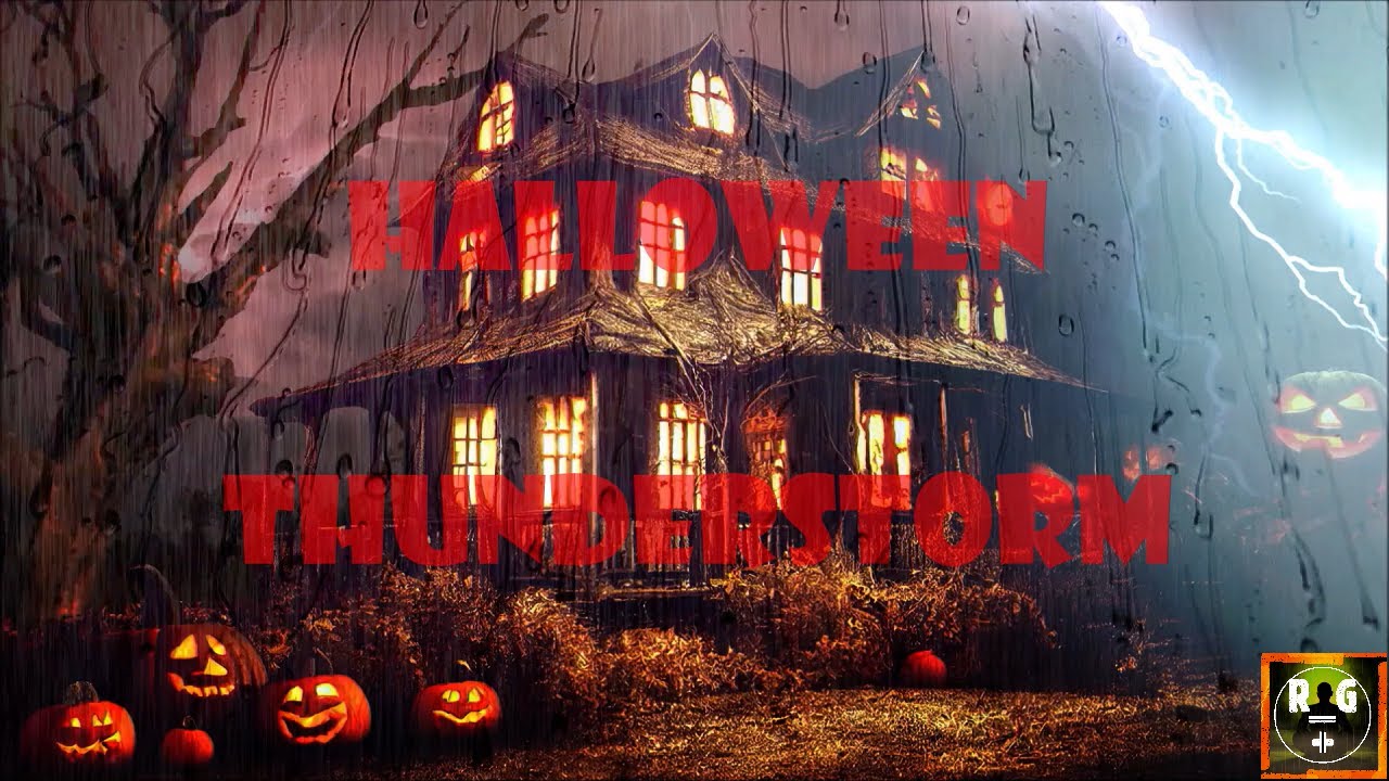 Halloween Thunderstorm Sounds with Rain, Thunder and Spooky Noises | 10 ...