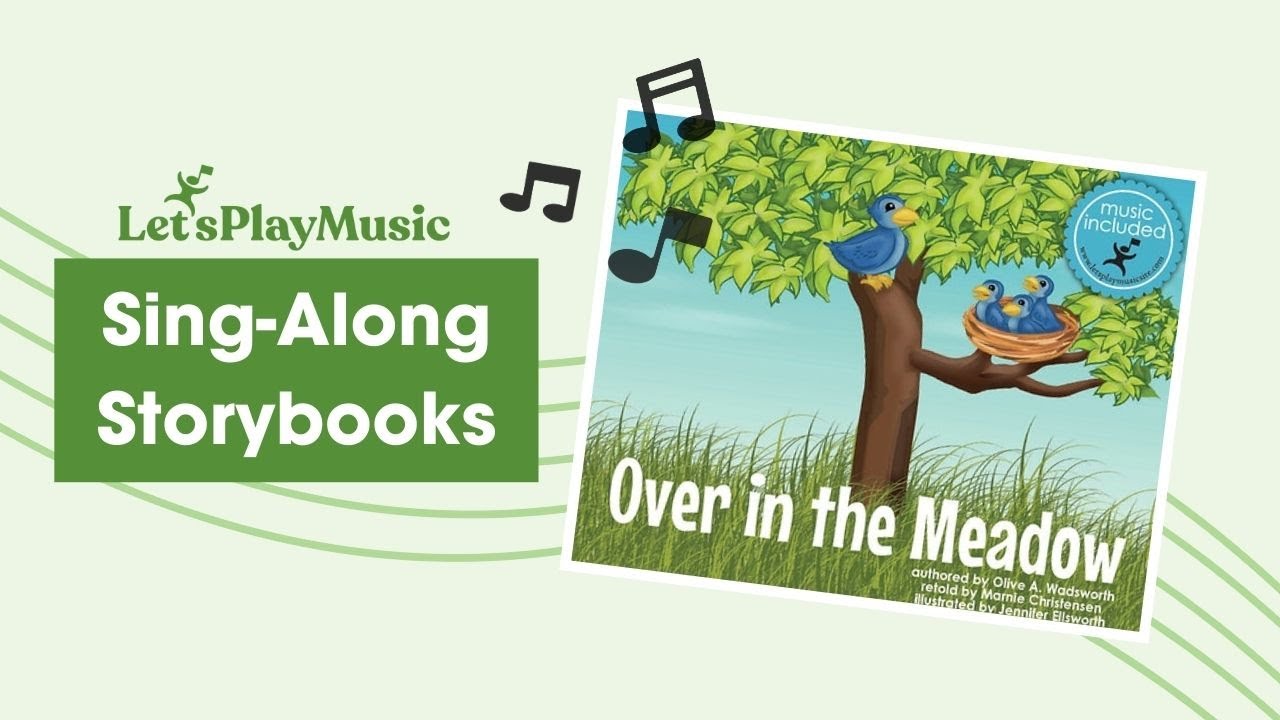 Over in the Meadow Singalong Storybook - Let's Play Music - YouTube