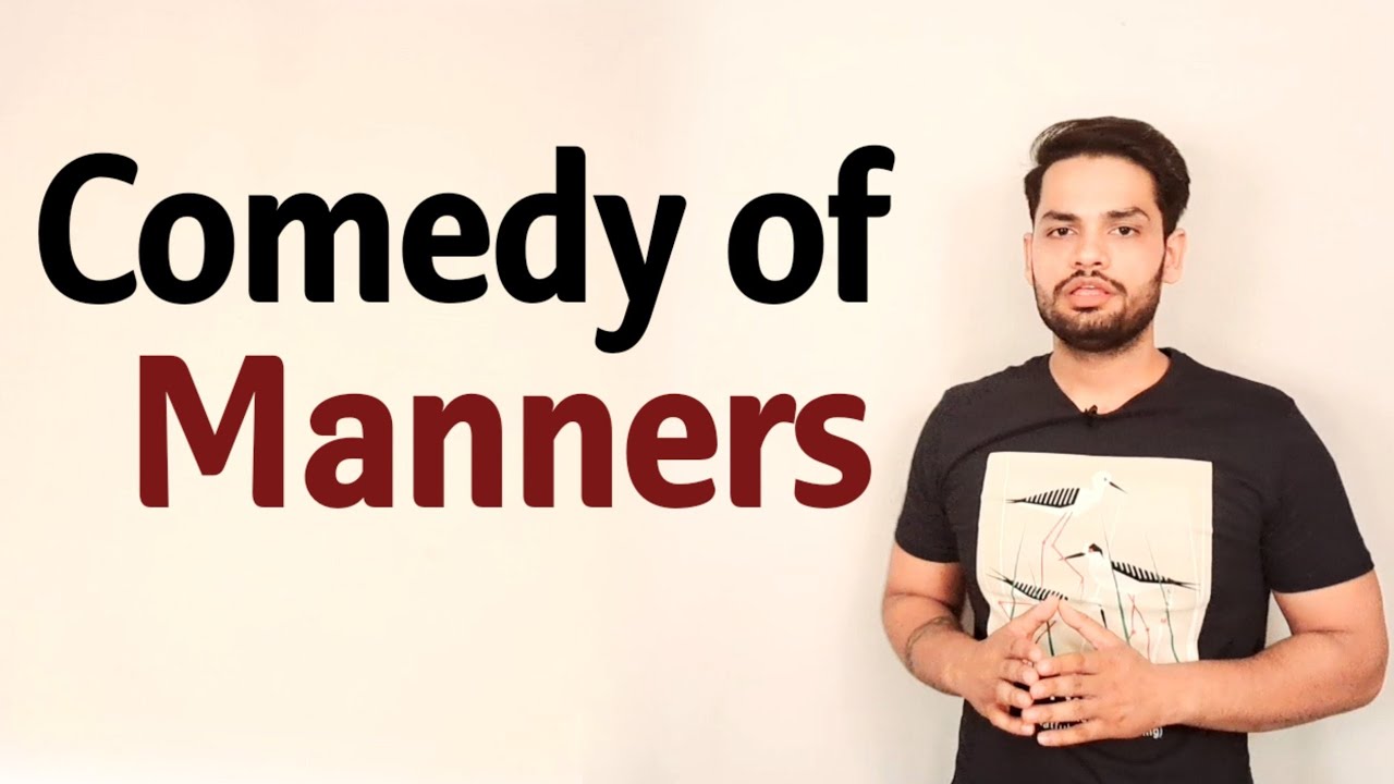 Comedy Of Manners Restoration Comedy In Hindi YouTube