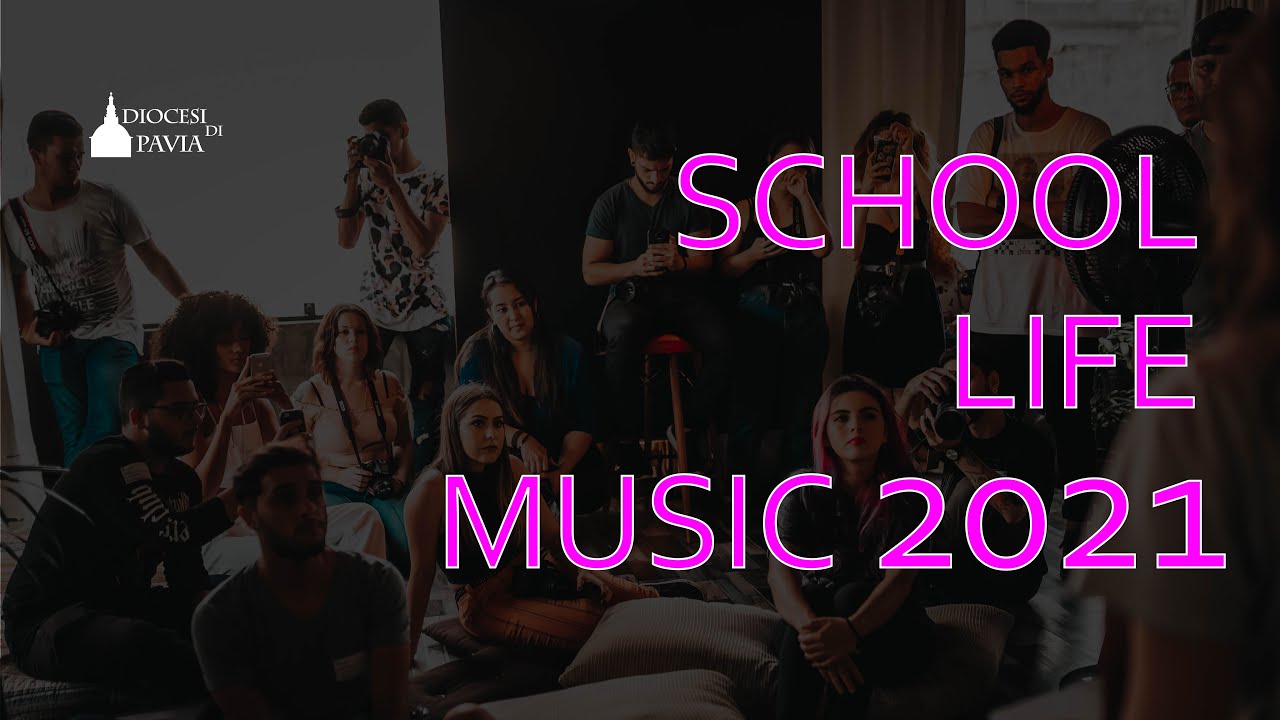 SCHOOL LIFE MUSIC 2021 - YouTube