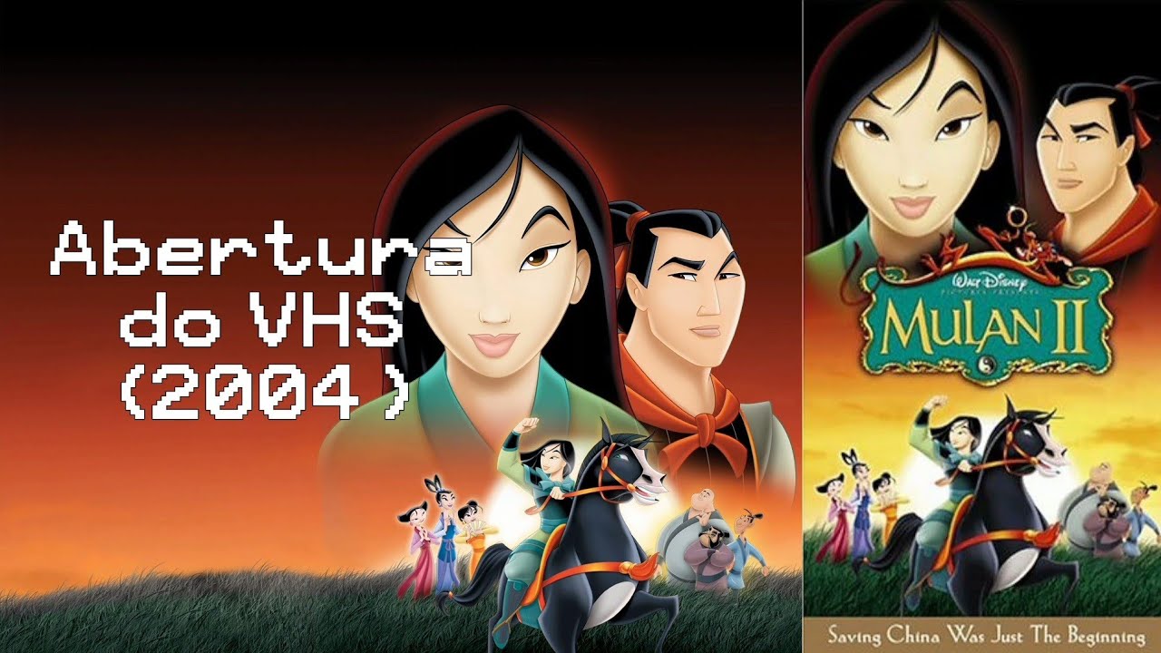 Abertura VHS Mulan 2 Disney (2004) - YouTube