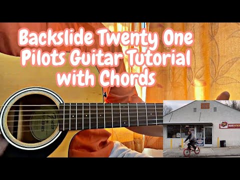 Backslide - Twenty One Pilots // Guitar Tutorial with Chords (Lesson) - YouTube