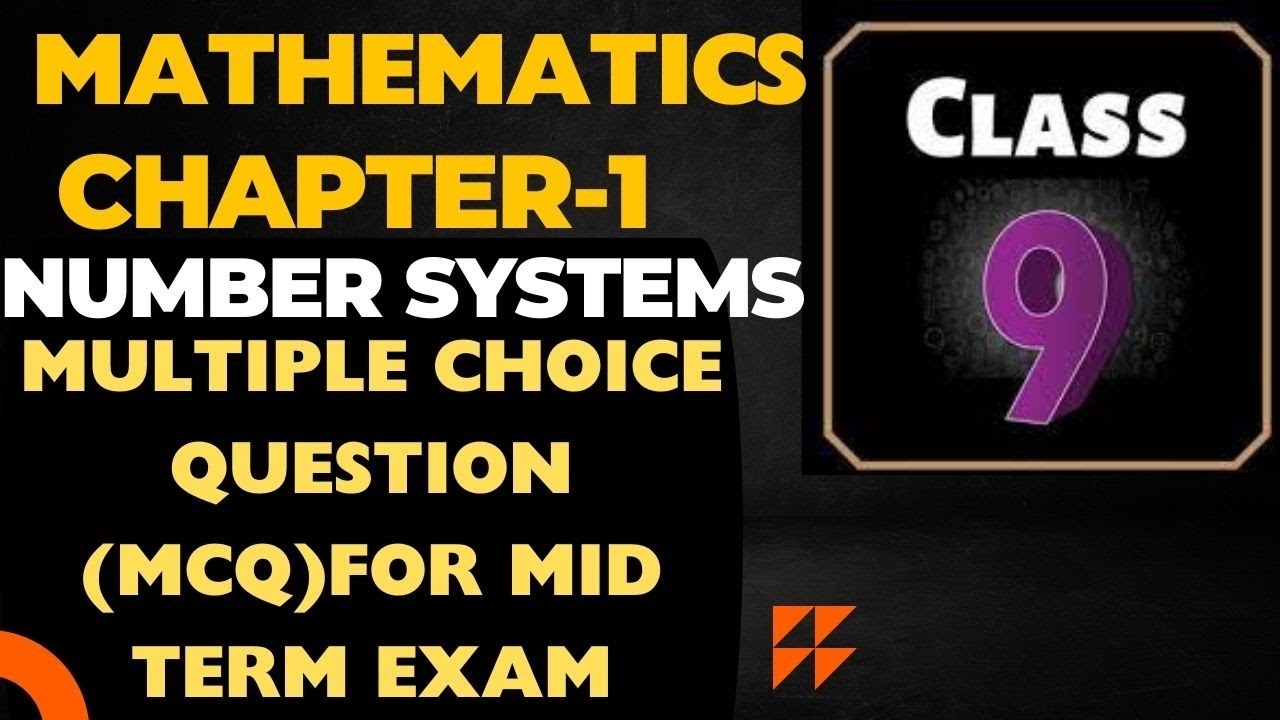 CHAPTER-01(NUMBER SYSTEMS) MCQ QUESTION FOR MID TERM EXAM - YouTube