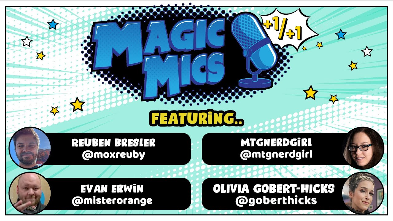 Magic Mics +1/+1 with Olivia Gobert-Hicks - YouTube