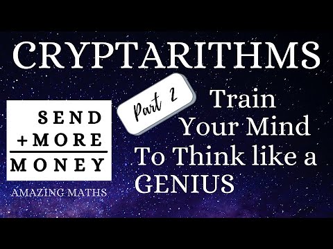 CRYPTARITHM - Part2 - Send More Money - Think like a genius. Playing ...