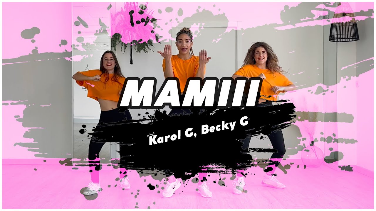 APÚNTATE 7 dias gratis, MAMIII, Becky G ft. Karol G - Zumbafitnes YSEL ...