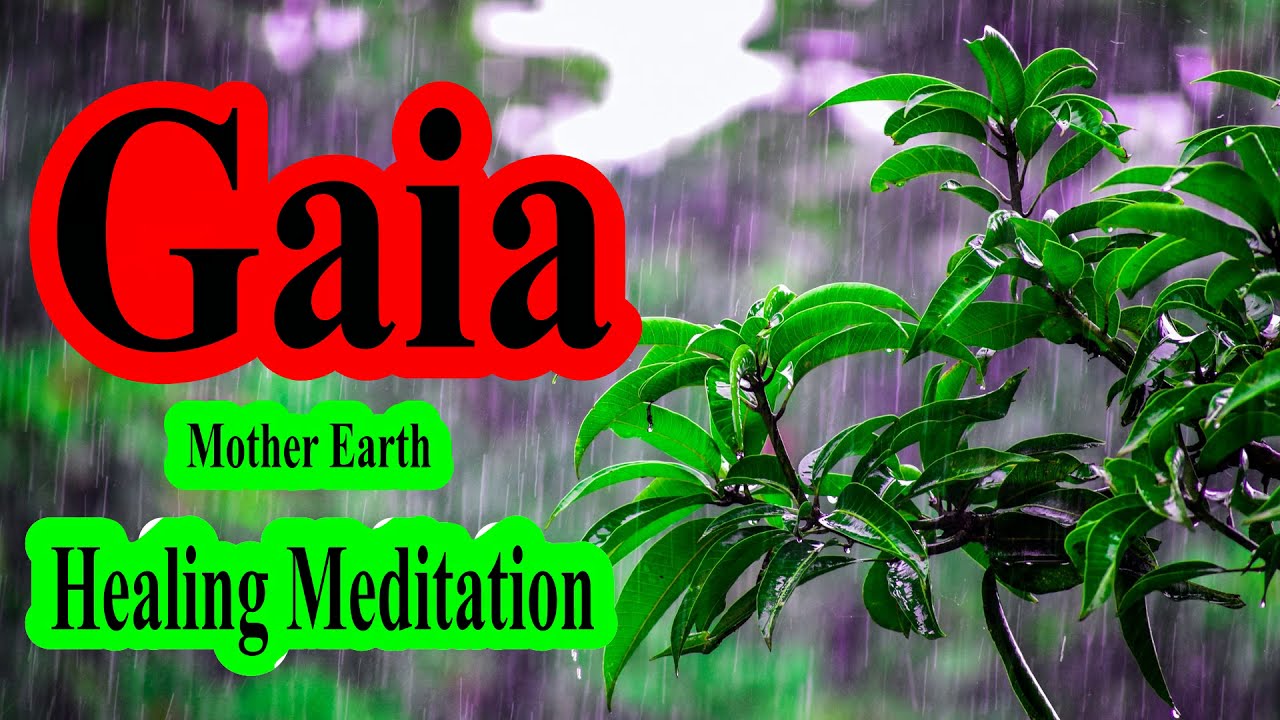 Gaia (Mother Earth) Healing Meditations! - YouTube
