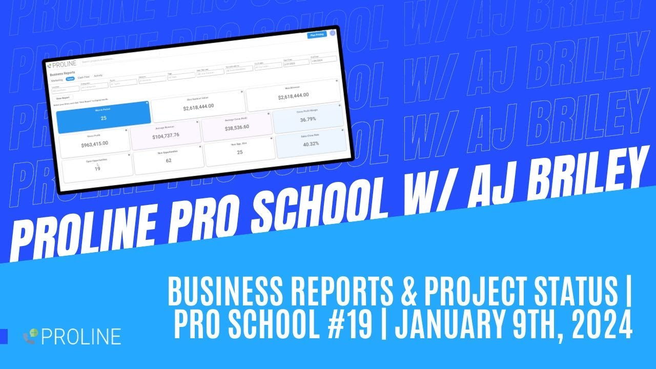 Business Reports & Project Status | ProLine PRO School #19 | January ...