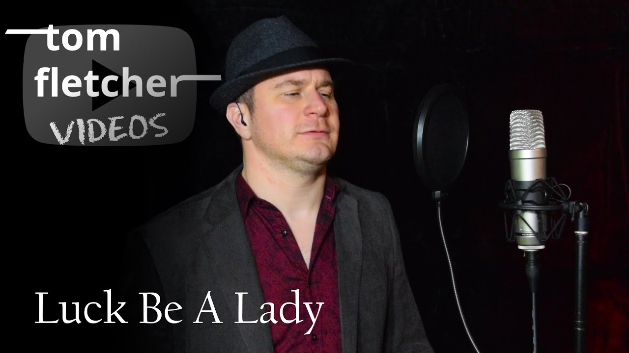 Luck Be A Lady (Frank Sinatra) | Vocal Cover | Tom Fletcher - YouTube