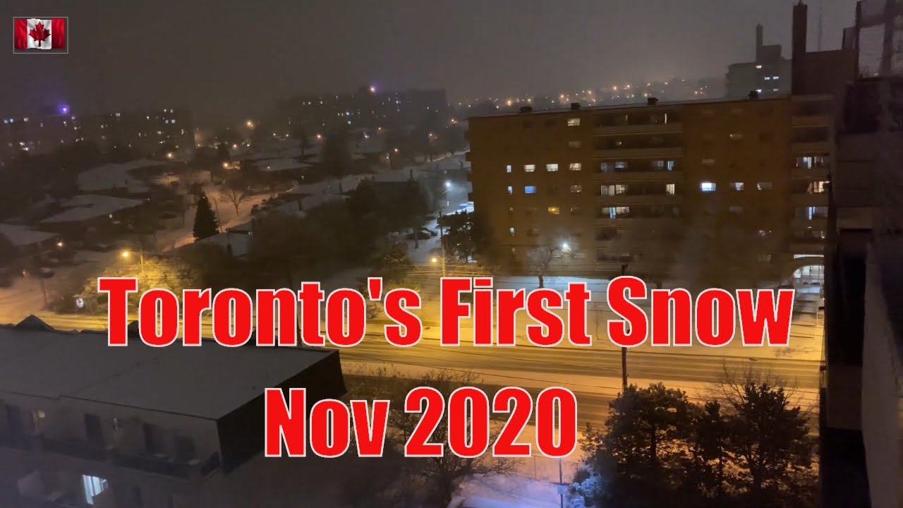 Toronto's First Snow Fall of Season November 1, 2020 | Ontario | Canada ...