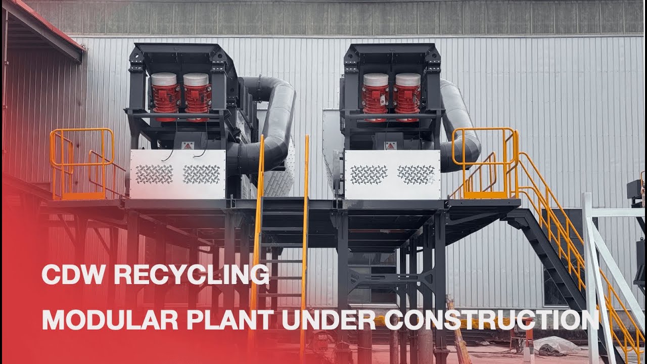CDW Recycling Modular Plant under Construction - YouTube