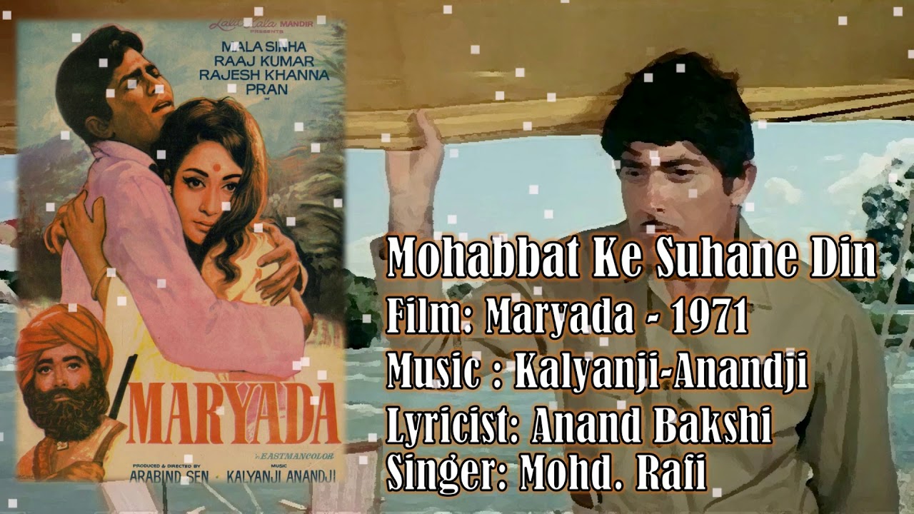 Mohabbat Ke Suhane Din | Mohd. Rafi | Kalyanji-Anandji | Anand Bakshi ...