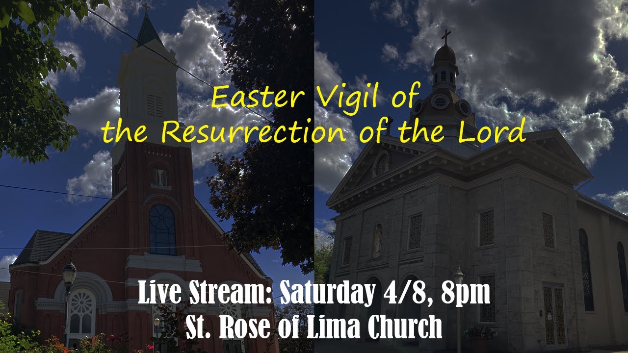 Paschal Triduum: Easter Vigil of the Resurrection of the Lord - 4/8 ...