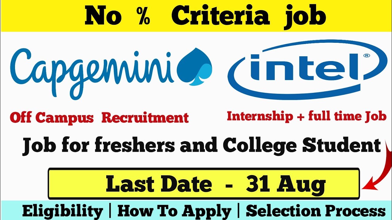 Capgemini | Intel Off Campus drive | Jobs for freshers | Internship for ...
