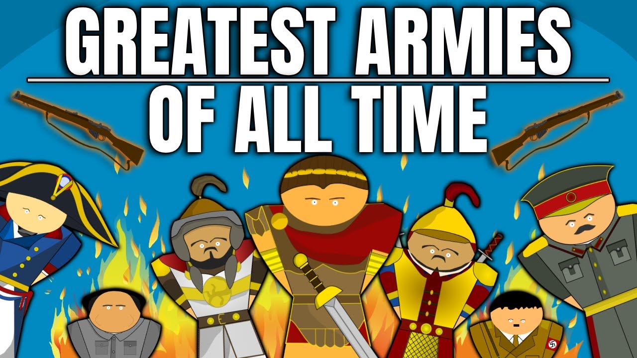 The Greatest Armies of All Time... History Animation - YouTube