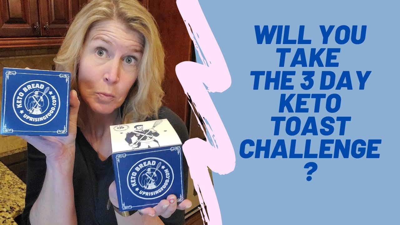 THE 3 DAY KETO TOAST CHALLENGE FROM UPRISING FOODS! - YouTube