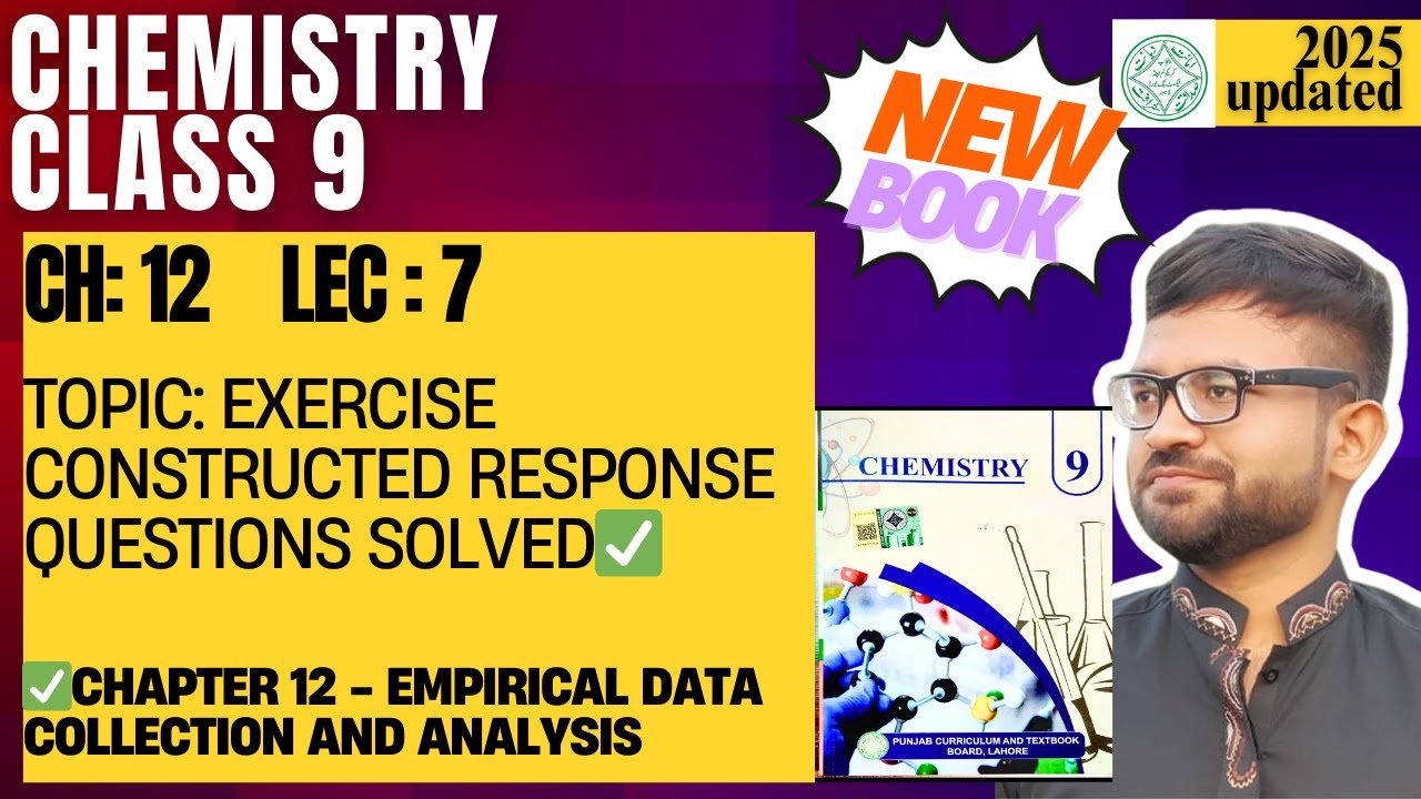 Class 9 Chemistry | New Book Chapter 12 Lecture 7 | Exercise ...