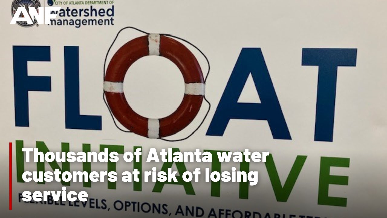 Thousands of Atlanta water customers at risk of losing service - YouTube
