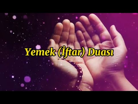 YEMEK DUASI ( İFTAR DUASI)