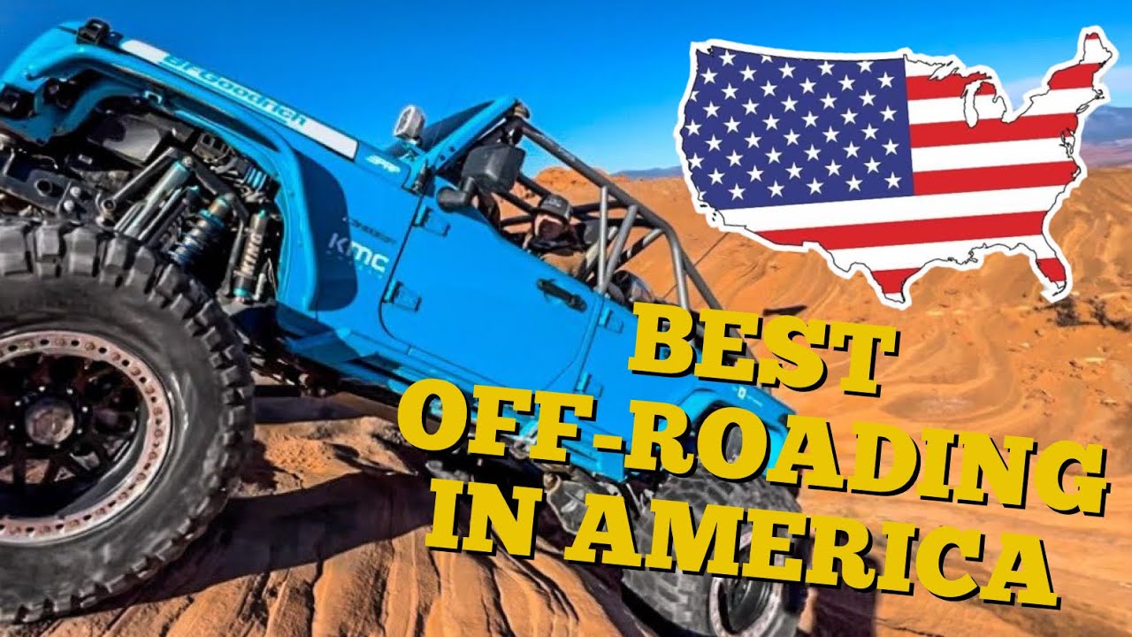 Places You Must Go Off-roading In The USA - YouTube