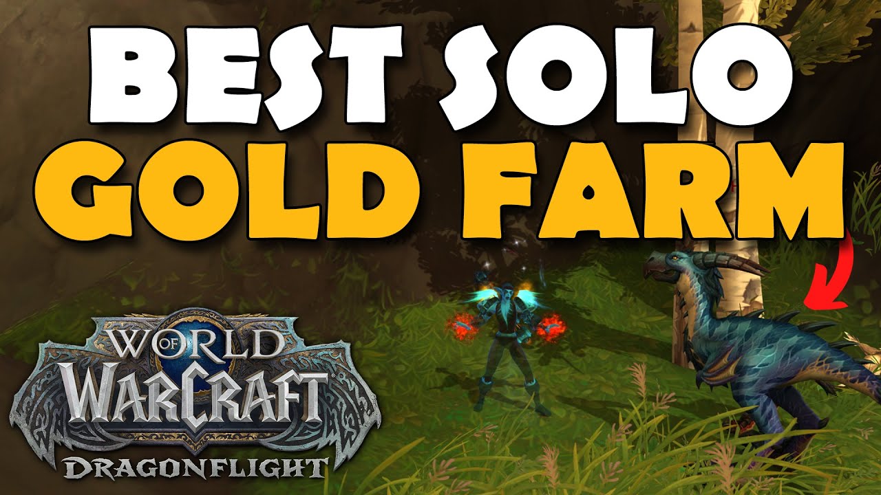 Solo Gold Farm Huge Gold Dragonflight Farm Youtube