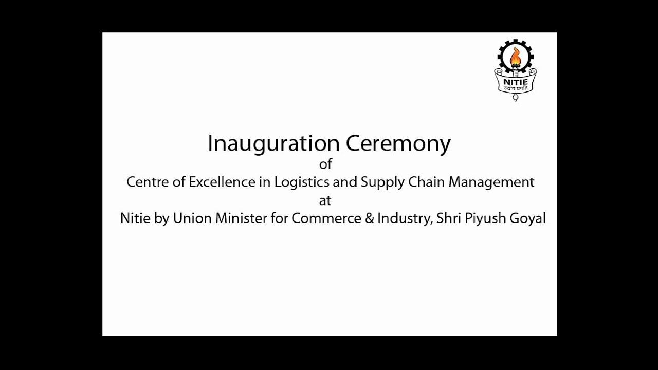 Inauguration of Centre for Excellence in Logistics & Supply chain ...