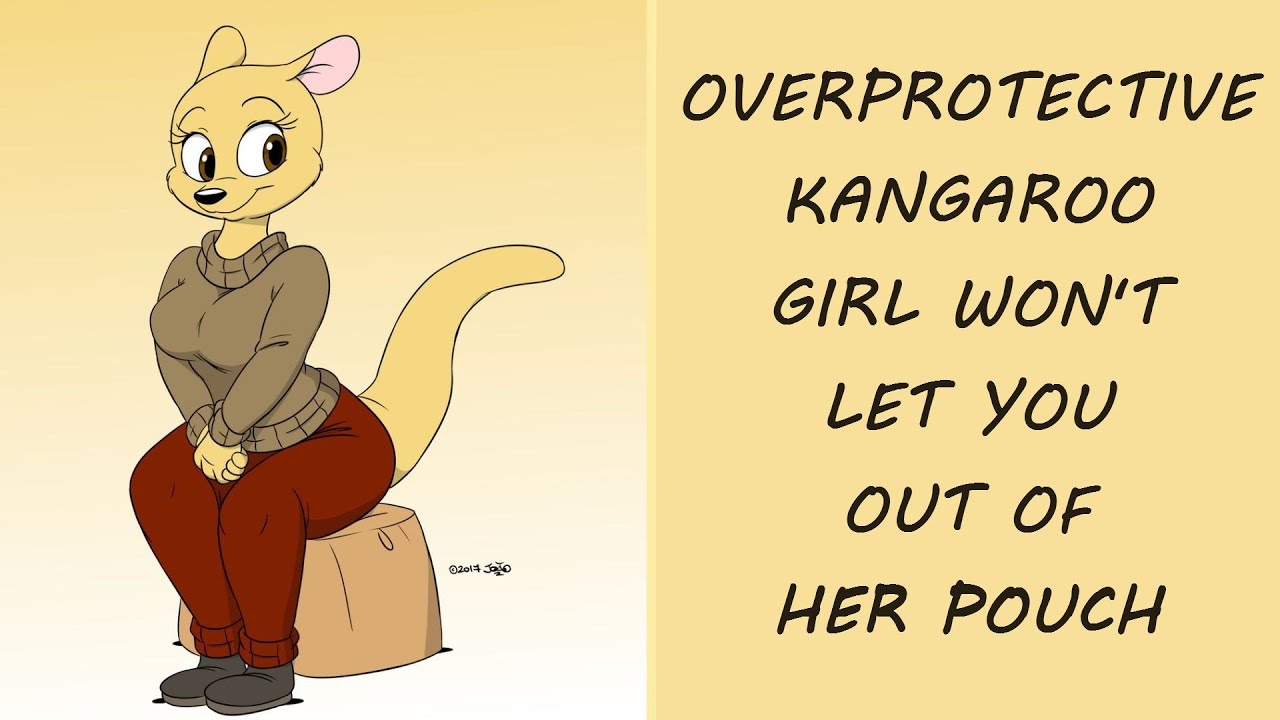 ASMR Overprotective Kangaroo Girl won't let you out of her pouch ...