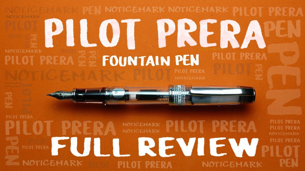 Pilot Prera Fountain Pens - Full Review - YouTube