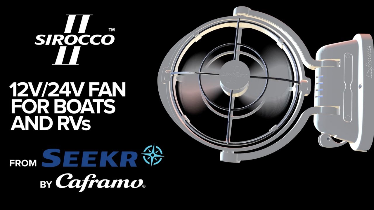 Learn more about the Sirocco II 12V/24V fan for boats and RVs. - YouTube