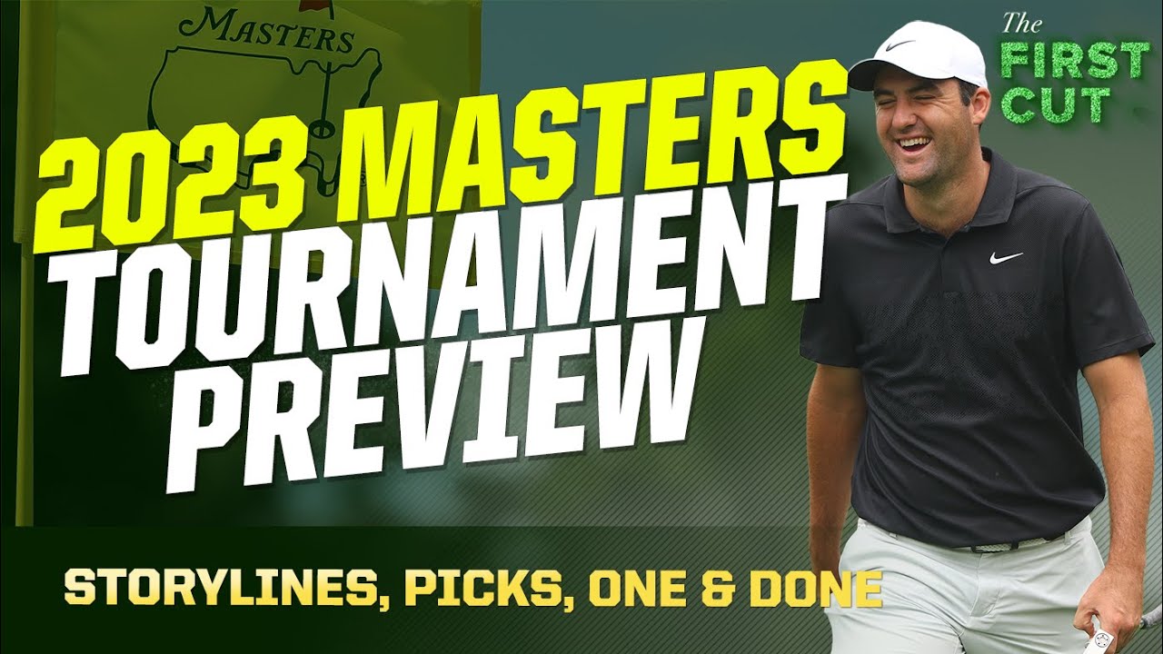 2023 MASTERS TOURNAMENT PREVIEW - Storylines, Picks, One & Done | The ...