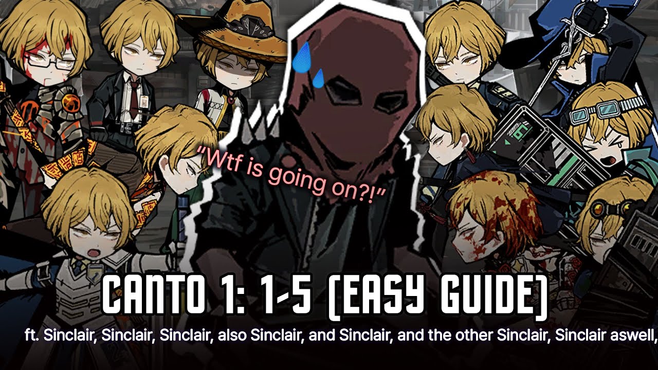 [Limbus Company] How to beat Canto 1: 1-5 with Sinclair (Easy Guide ...