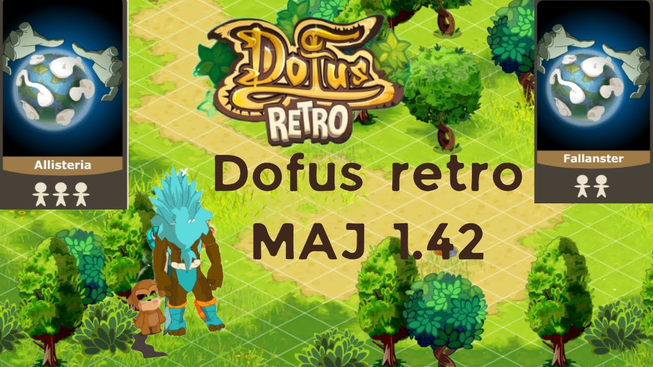 Dofus Retro, MAJ 1.42 , FUSION IMMINENTE, REFONTE HDV ... !!!👌🔥 - YouTube