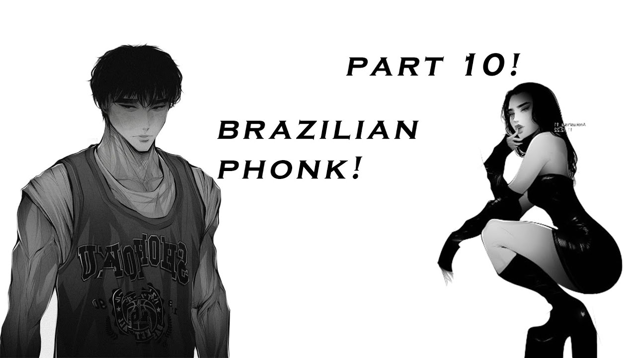 1 HOUR BRAZILIAN PHONK Part 10 ֎ Aggressive Phonk - YouTube