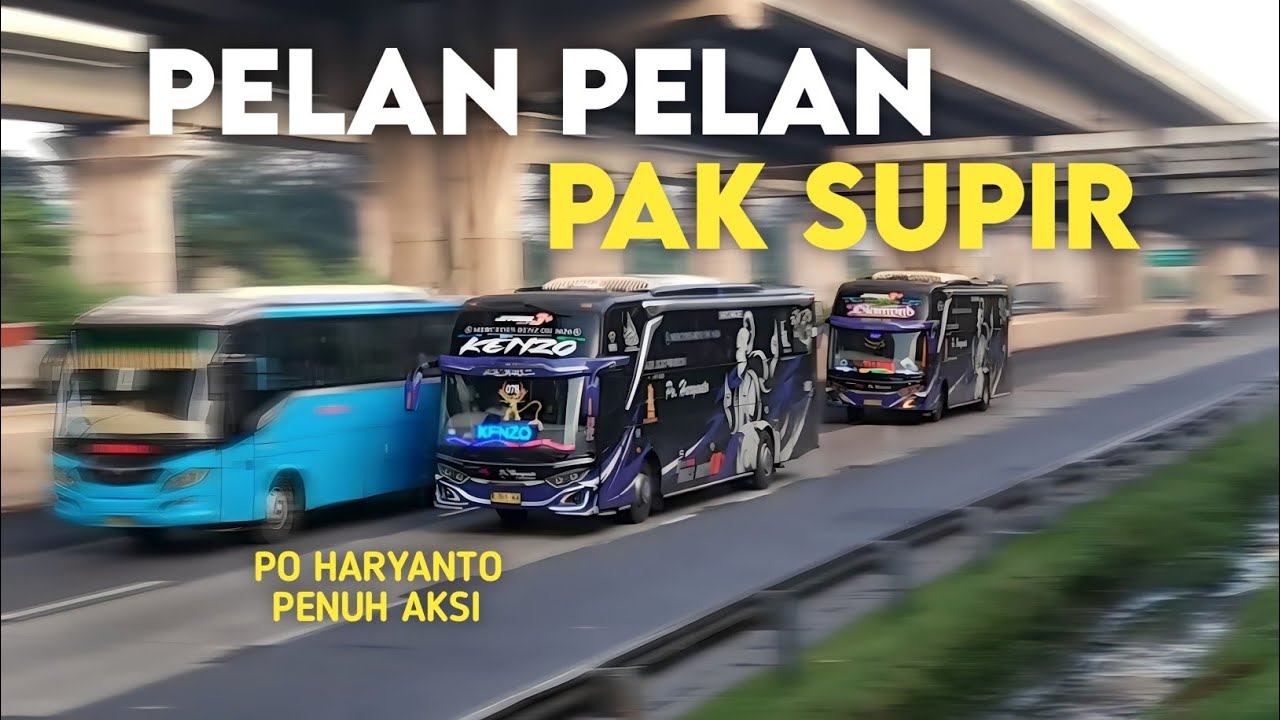 PELAN PELAN PAK SUPIR ‼️ANGKATAN PAGI PENUH AKSI - YouTube