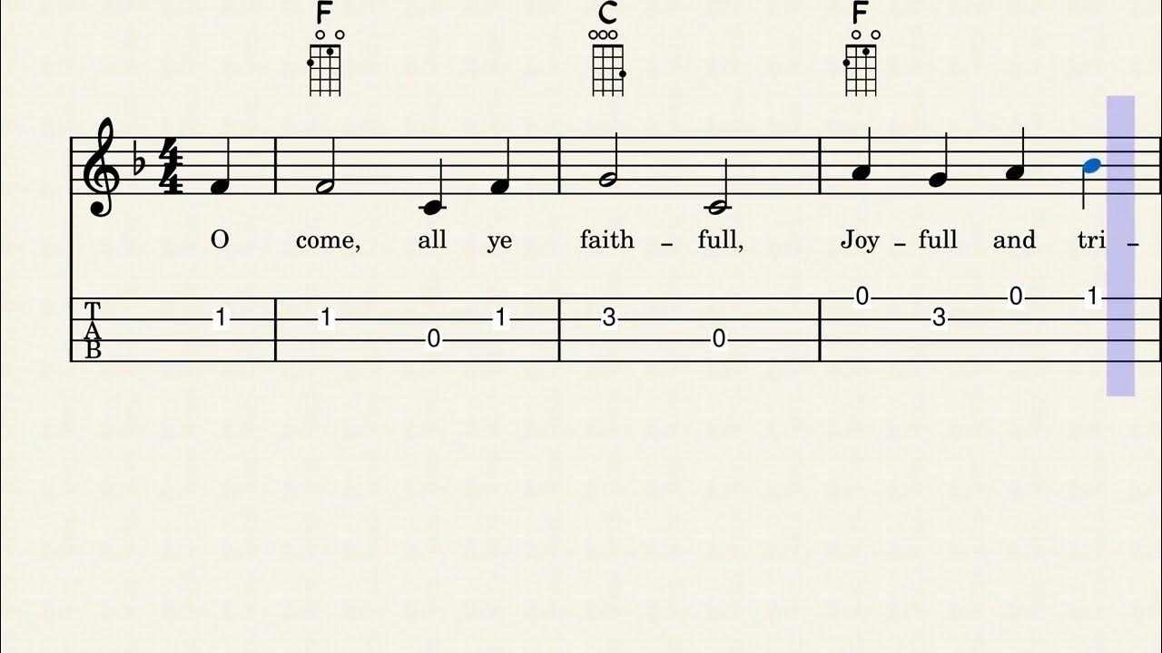 O Come All Ye Faithful Easy Ukulele Sheet Music With Tabs And Chords
