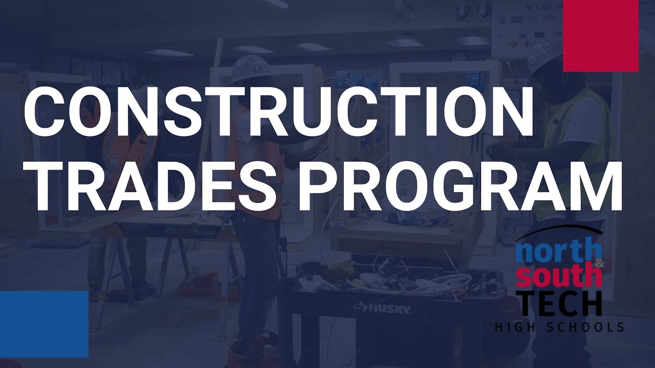 Construction Trades Program - YouTube