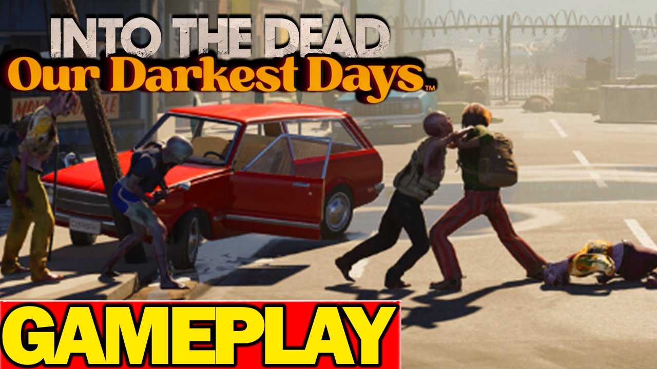 Into the Dead: Our Darkest Days Gameplay Walkthrough (DEMO) - YouTube