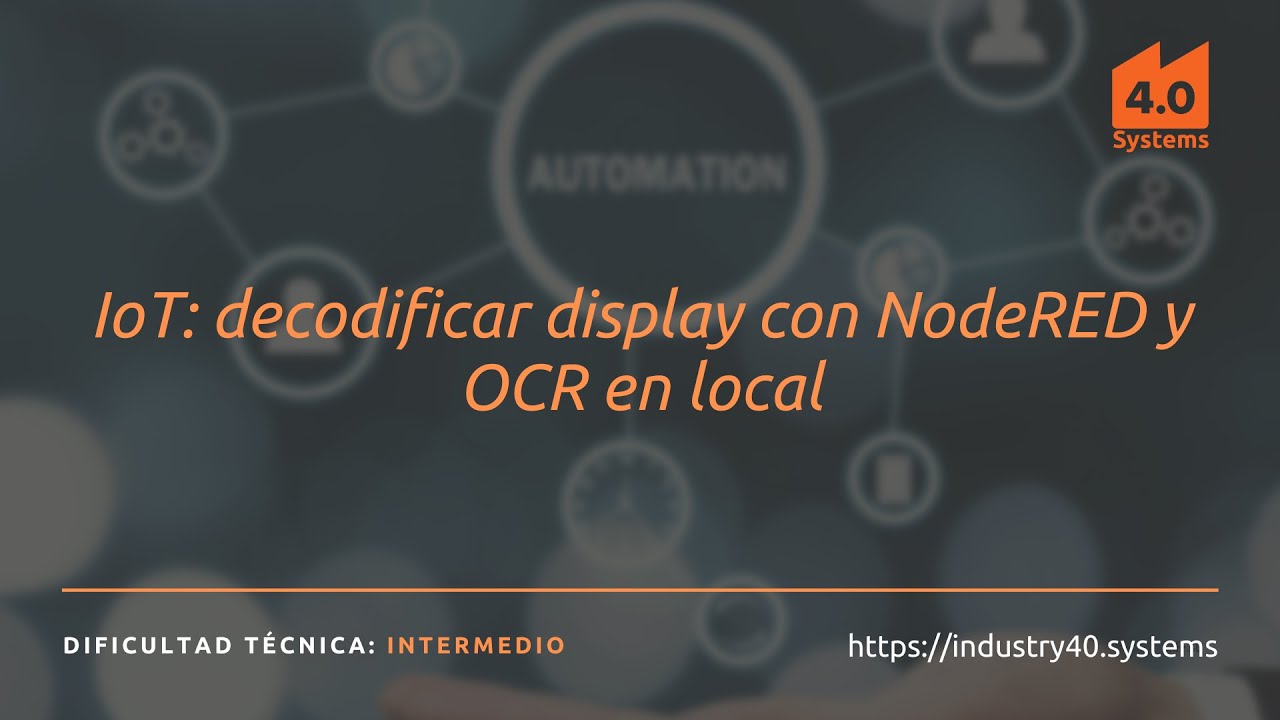 IoT: decodificar display con NodeRED y OCR en local - YouTube