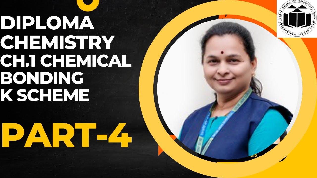 Msbte K Scheme Diploma Basic Chemistry Ch1 Chemical Bonding Part 4 Msbte Polytechnic 311305