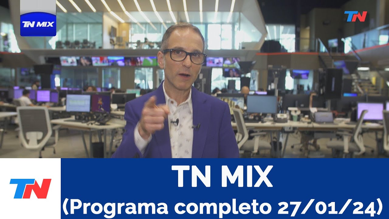 TN MIX (Programa completo 27/01/24) - YouTube
