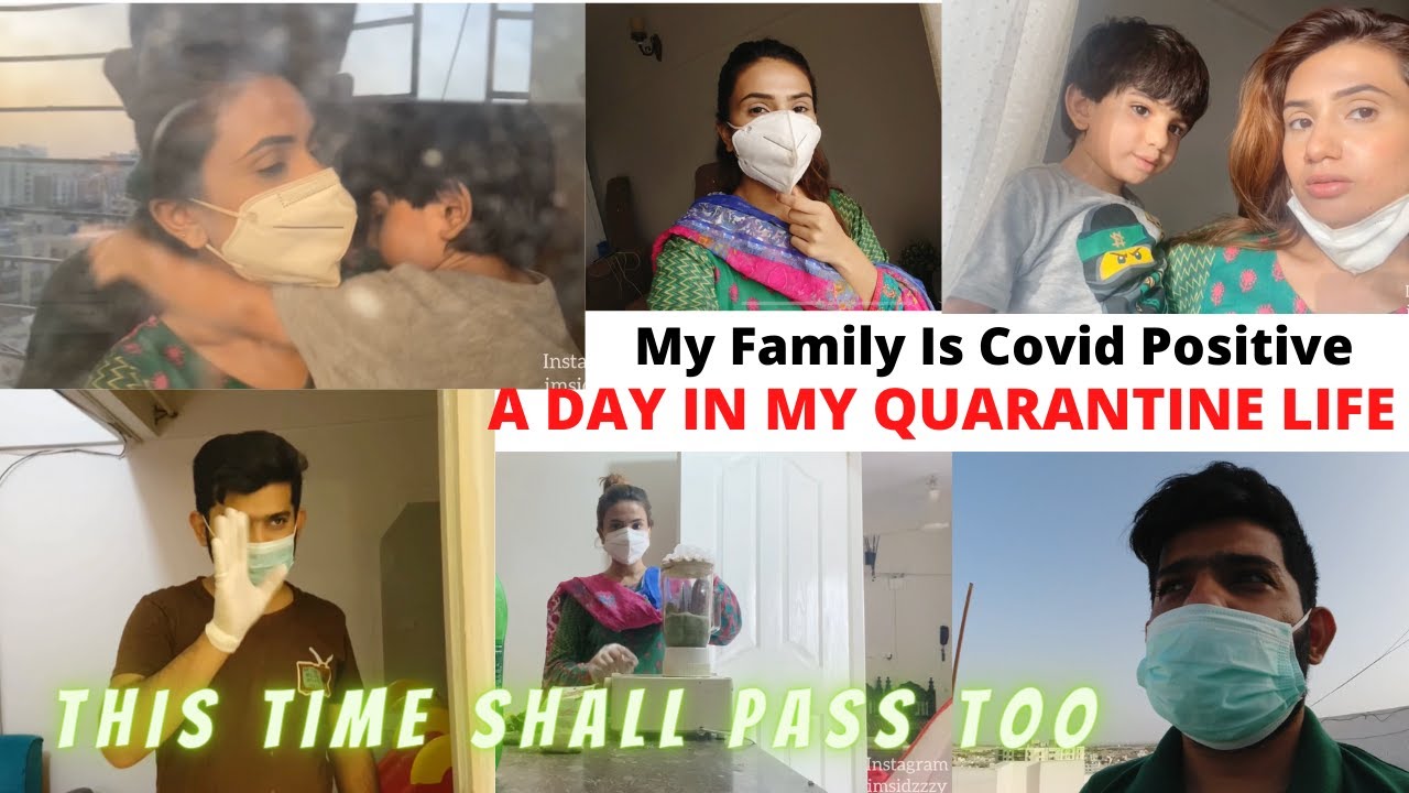 My Entire family is Covid Positive | A Day in My Quarantine Life With ...